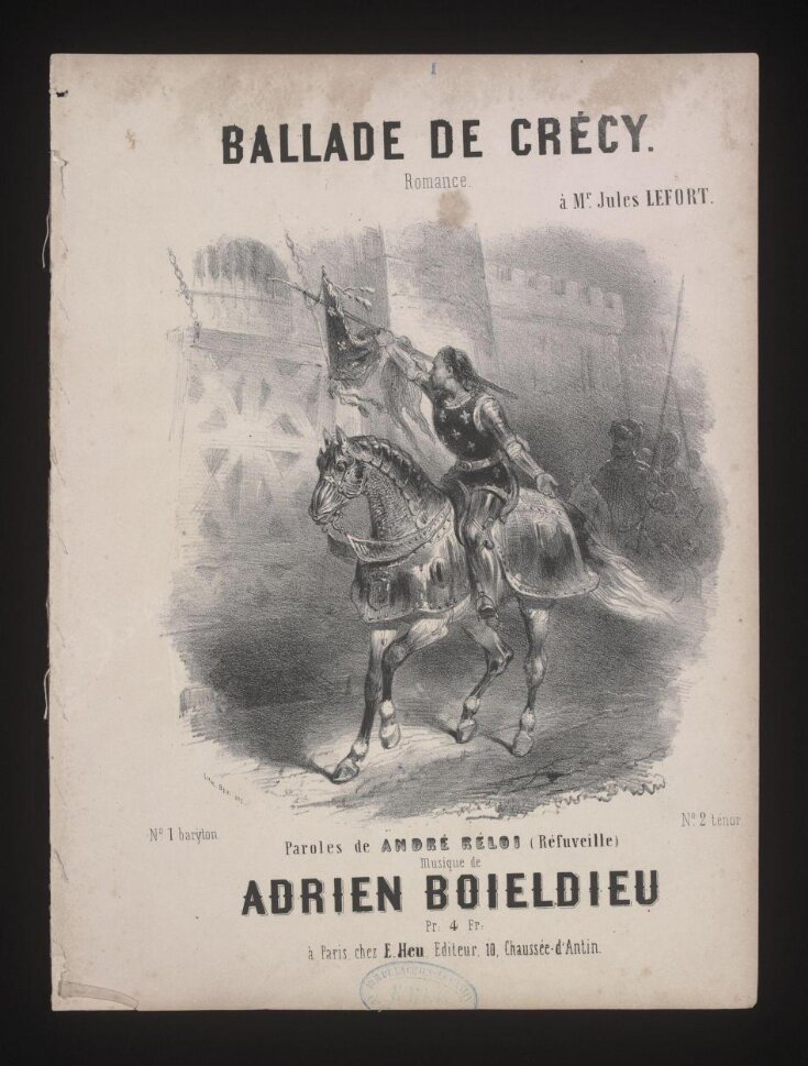 Ballade de Crécy | Réloi, André | Boieldieu, François Adrien | V&A ...