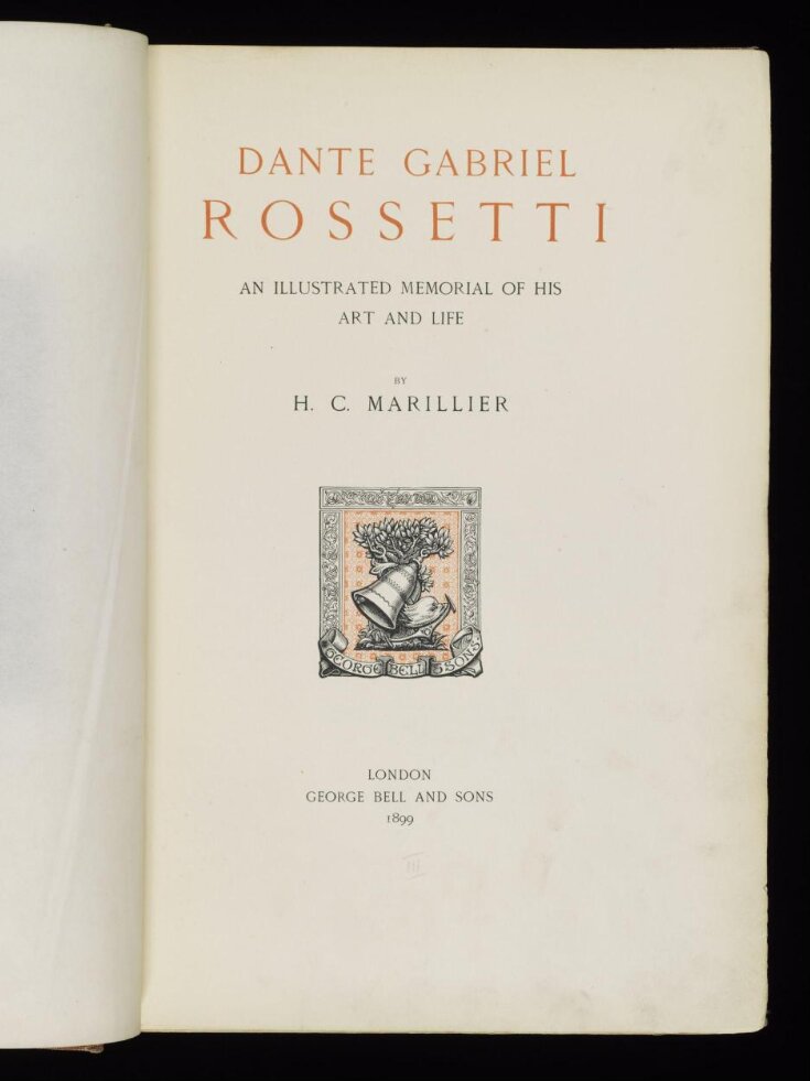 Dante Gabriel Rossetti: an illustrated memorial of his art and life | V ...