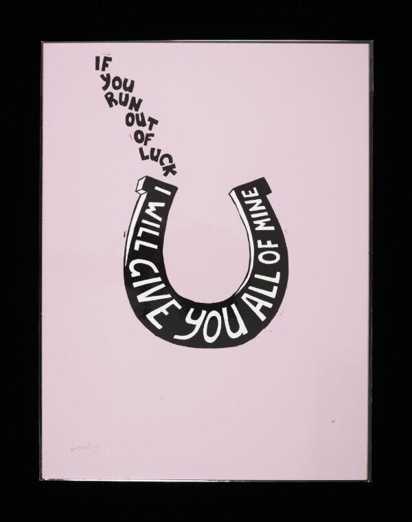 If you run out of luck I will give you all of mine | Woody Adorjan ...