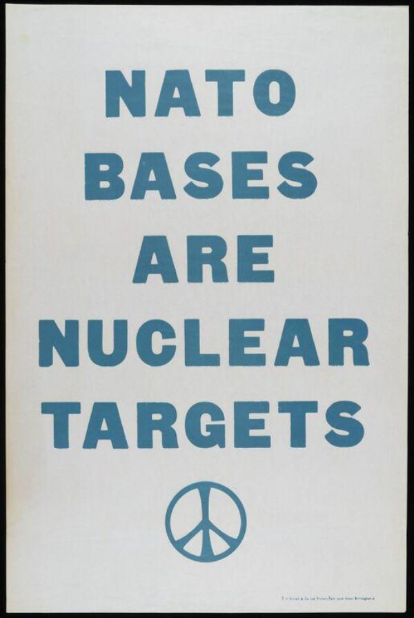 NATO Bases are Nuclear Targets | V&A Explore The Collections